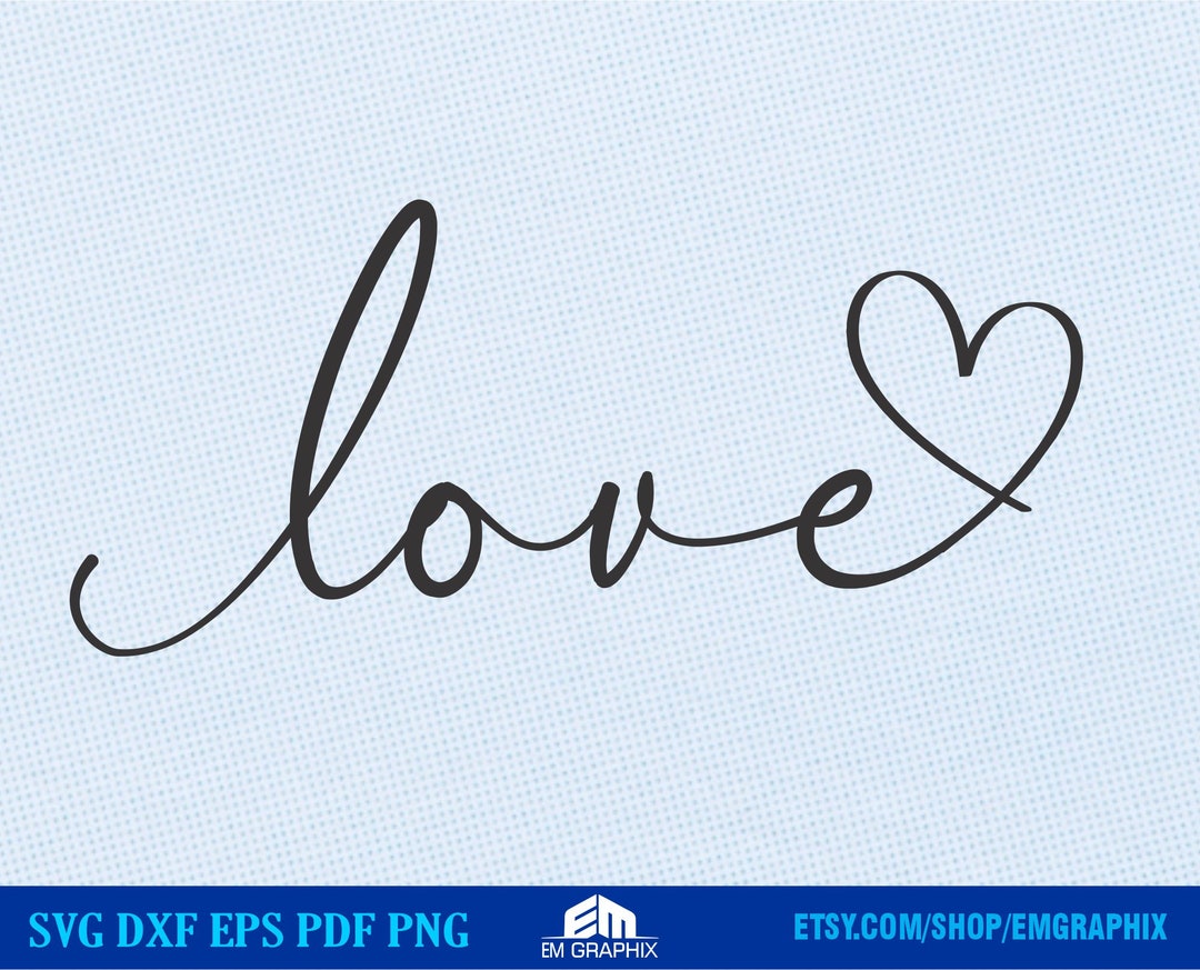 Love Script With Heart Svg Love Cut File For Cricut Silhouette Vector