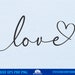 Love Script With Heart SVG, Love Cut File for Cricut Silhouette, Vector ...