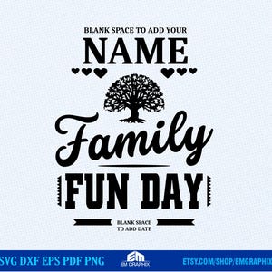 Family Fun Day SVG: Reunion Shirt Design (digital Download) - Etsy