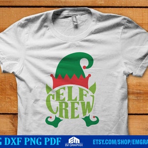 Elf Crew SVG | Elf Christmas Graphics Svg Dxf EP Png Files for Cricut ...