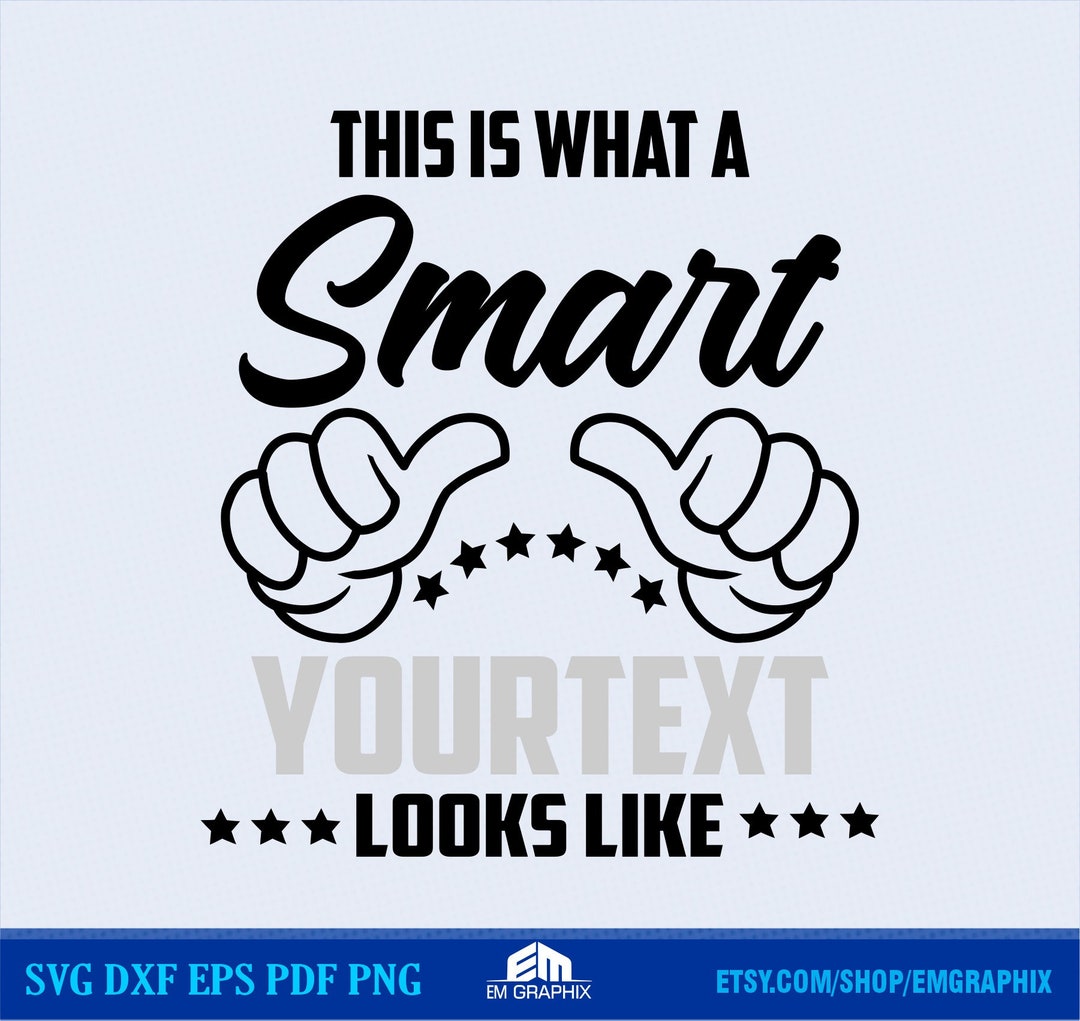 This Guy Thumbs SVG | This is What a Smart Looks Like | This is What ...