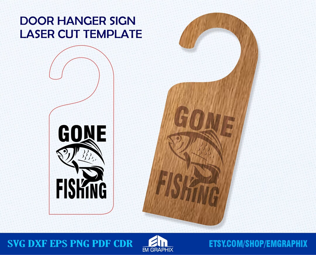 Door Hanger Laser File | Gone Fishing Svg - Door Sign Laser File, Svg ...