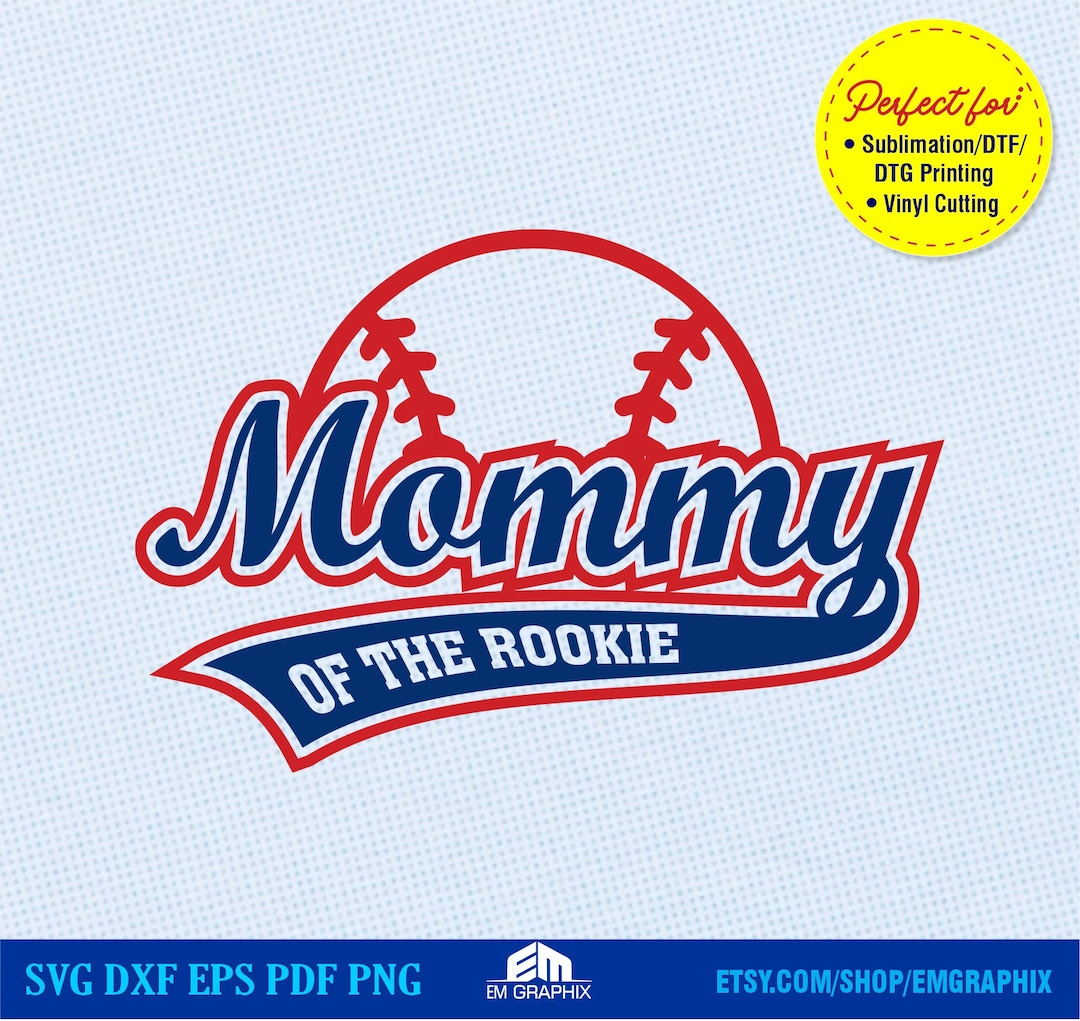 Mommy of the Rookie SVG: Baseball Family Shirt Design (digital Cut ...