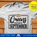 September Girl Svg, Queens Are Born Svg, September Birthday Svg, Born ...