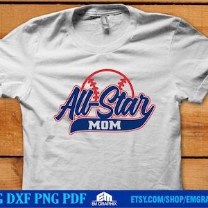 Baseball All-star Mom SVG: Mother's Day Shirt Design (digital Cut Files ...