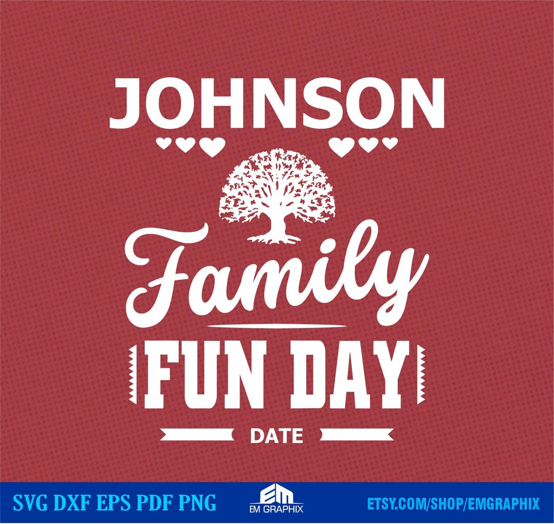 Family Fun Day SVG: Reunion Shirt Design (digital Download) - Etsy