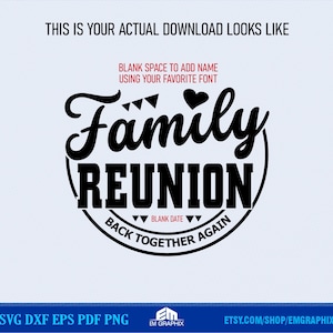 Family Reunion SVG, Reunion Tshirt Svg, Back Together Again, Family ...