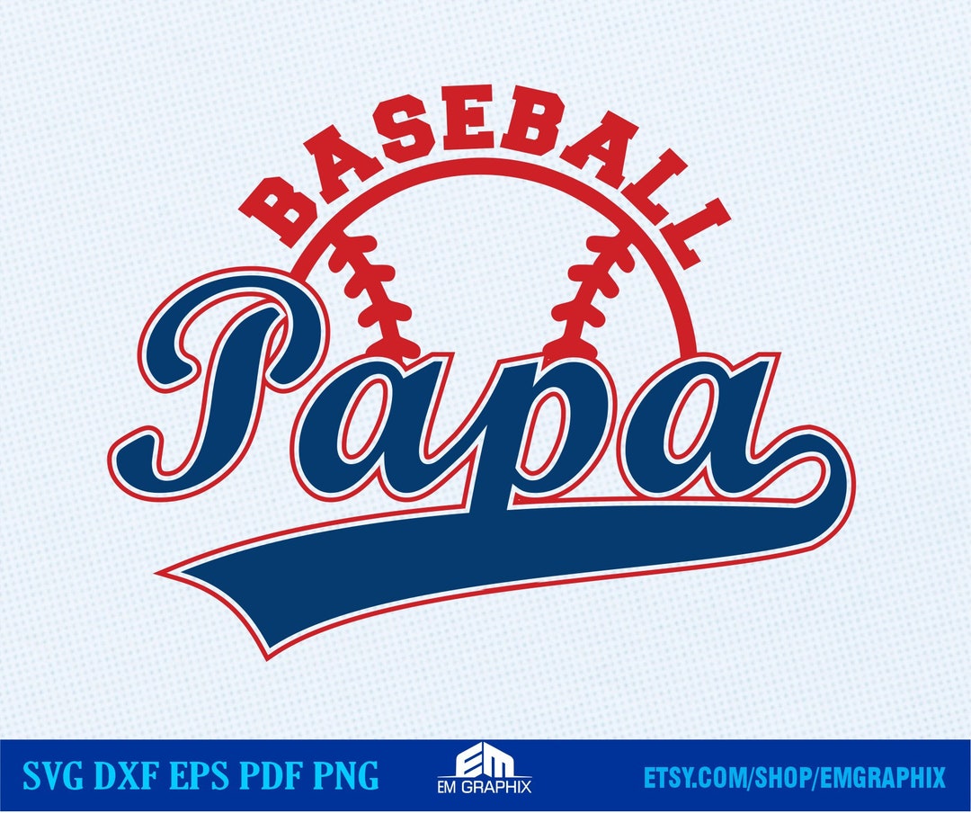 Baseball Papa SVG, Baseball Papa Shirt, Baseball Papa Sublimation ...