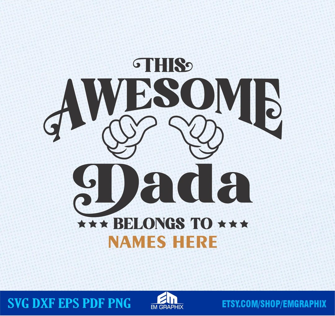This Awesome Dada Belongs to SVG, Personalized Dada Gift, Custom Kids ...