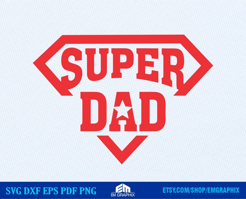Father's Day SVG Super Dad Super Dad SVG Super Daddy - Etsy