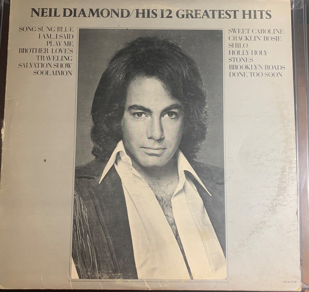 Neil Diamond / His 12 Greatest Hits Vinyl Record LP MCA-2106 MCA ...