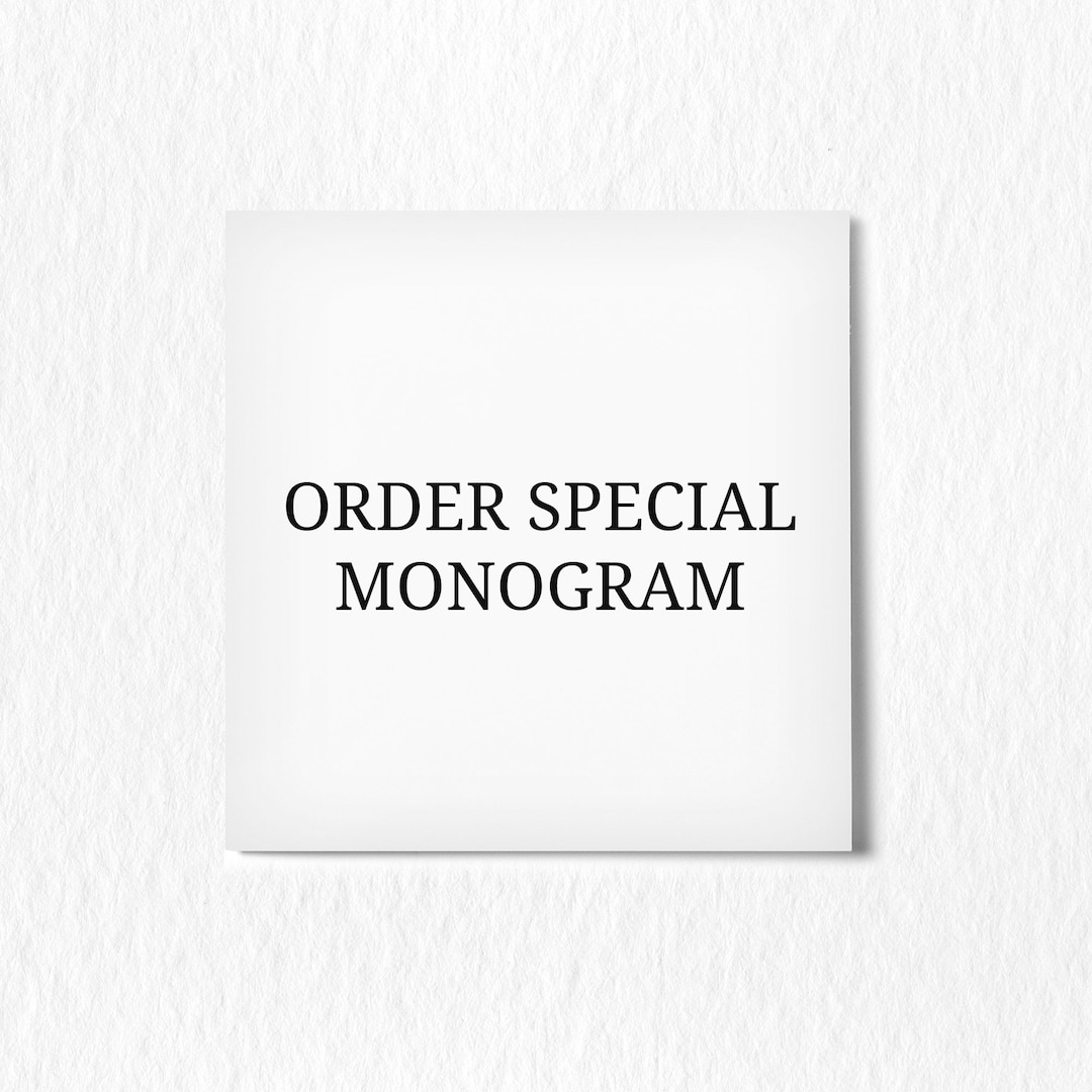 Special Order Monogram-,personalize Monogram -custom Monogram - Etsy