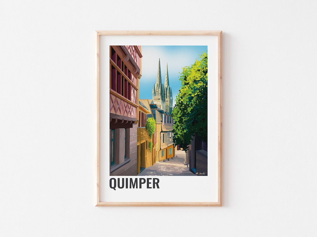 AFFICHE QUIMPER, Illustration de la ville de Quimper et de la rue du du ...