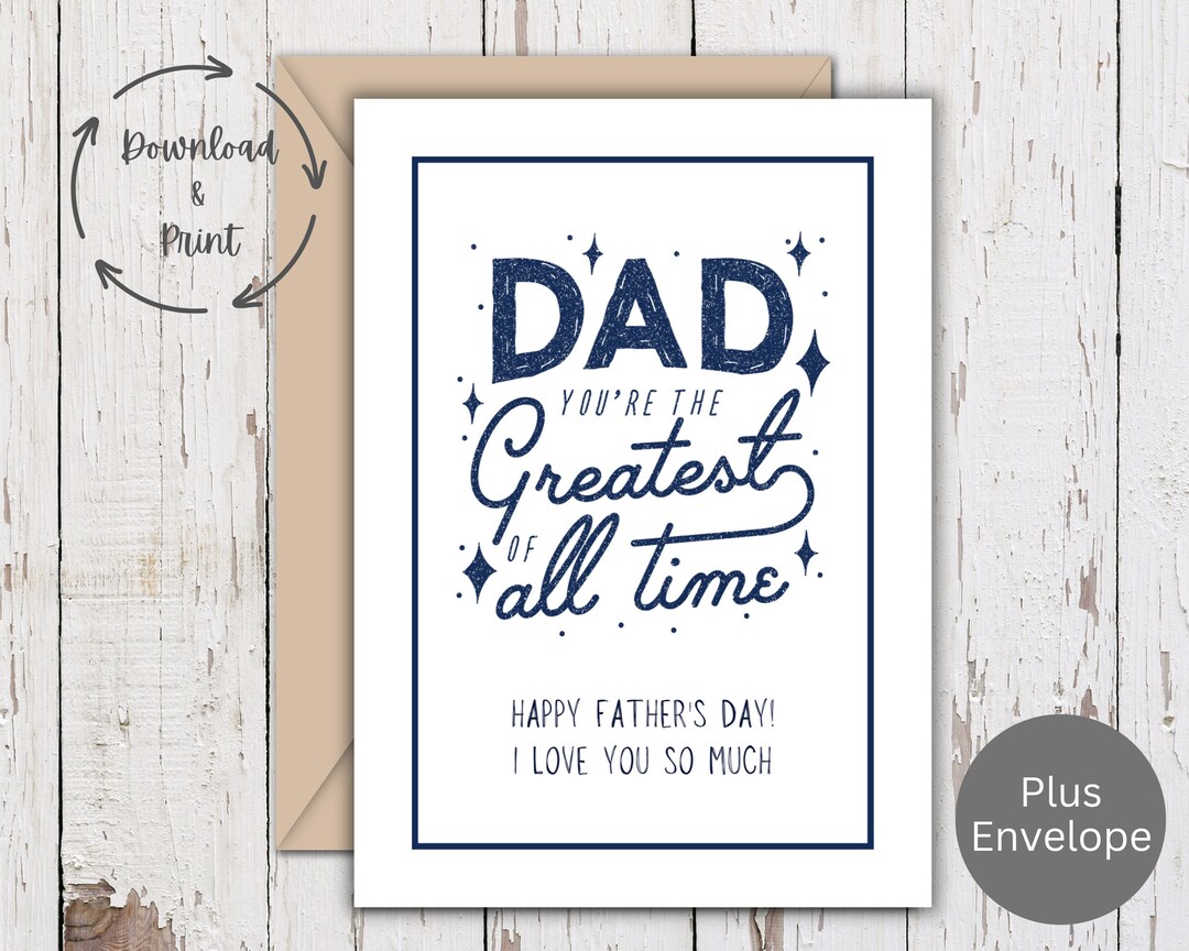 Printable Fathers Day Card, Happy Father's Day Card, Greatest Dad Card ...