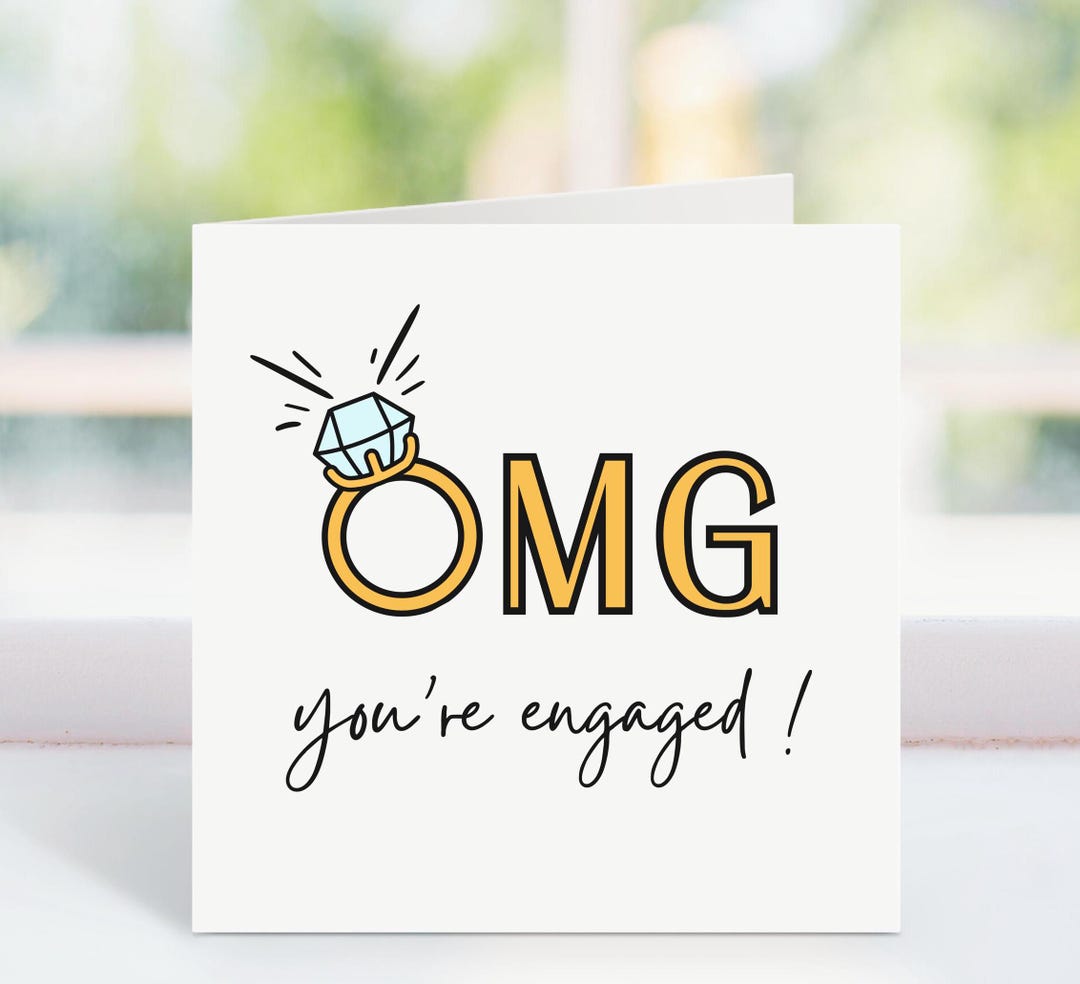 OMG You're Engaged - Funny ENGAGEMENT Card, Congratulations You're ...
