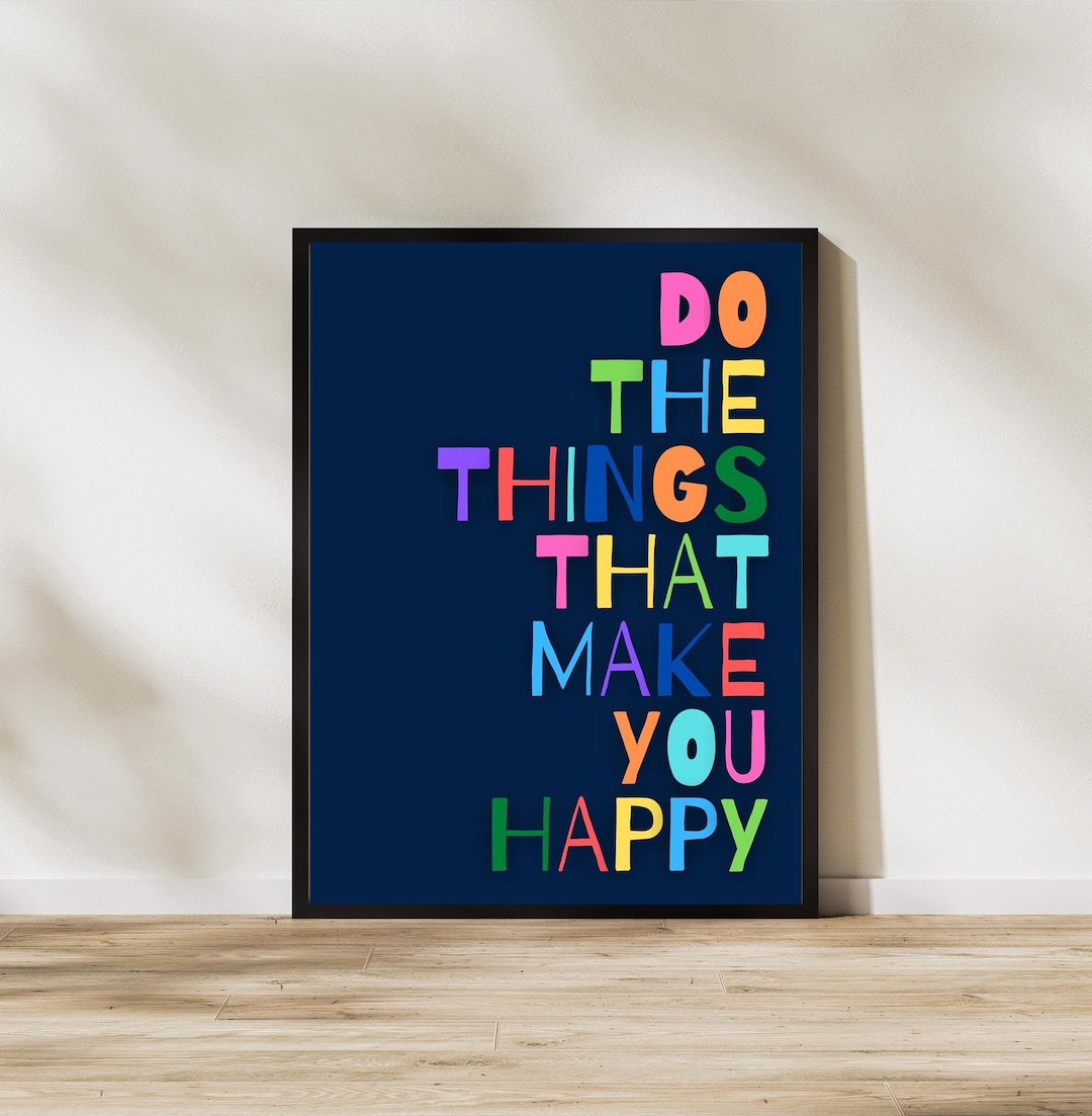Happiness Quote Print, Motivational Poster, Happy Inspirational Saying ...