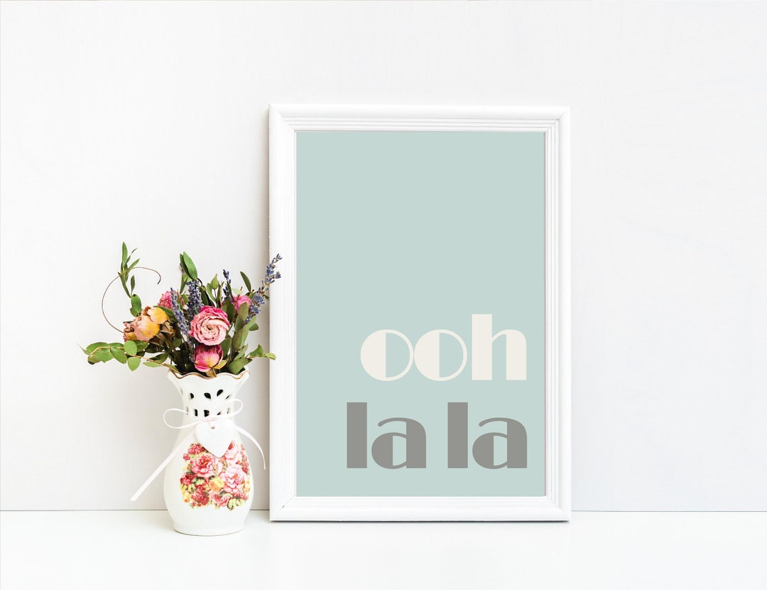 Ooh La La French Quote Art Print - Etsy