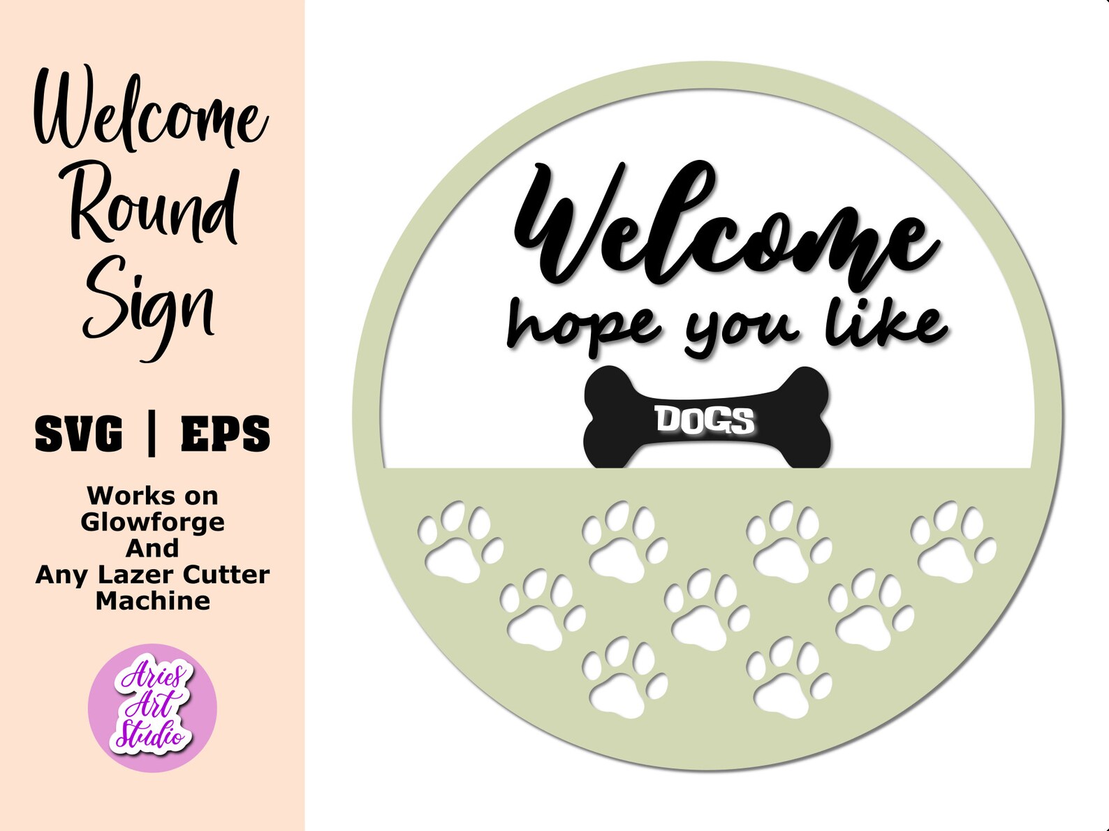 Welcome Hope You Like Dogs SVG Dog Lover SVG Welcome SVG - Etsy