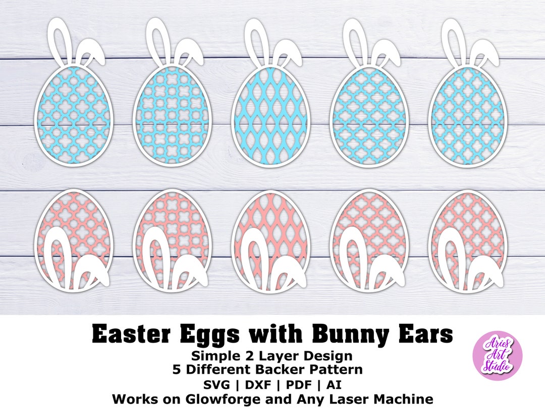 Easter Egg Bunny Ears SVG Laser Cut File, 2 Layer Easter Eggs SVG, 10 Design, SVG File for ...