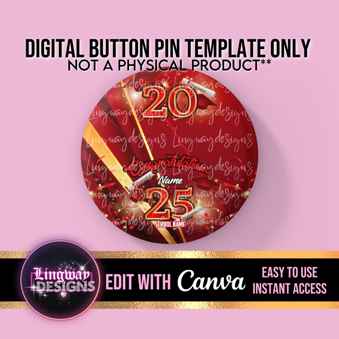 Red Gold Class of 2025 Graduation Button Pin Editable Template ADD Name ...