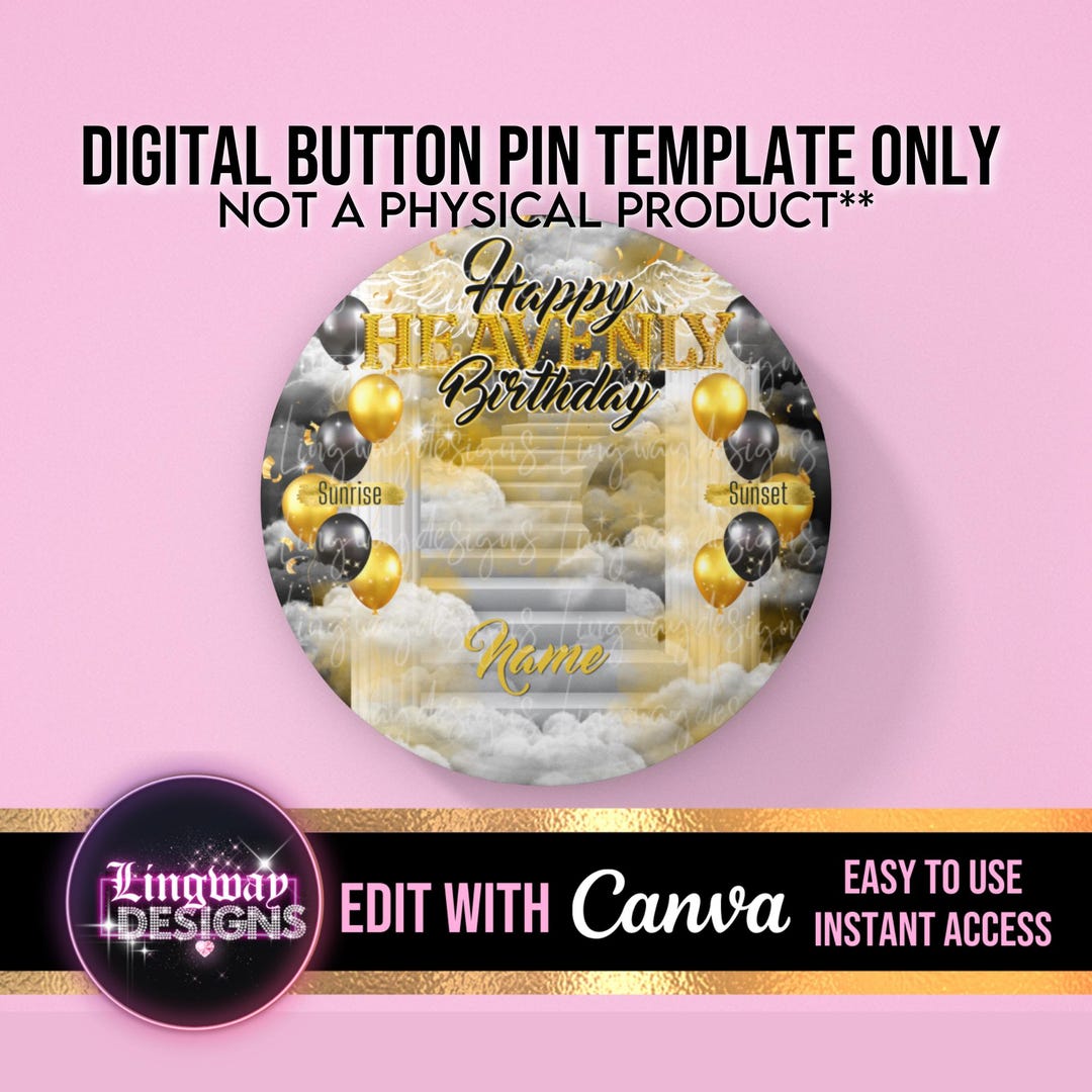 Black Gold Heaven Stairway Heavenly Birthday Template Memorial Button ...