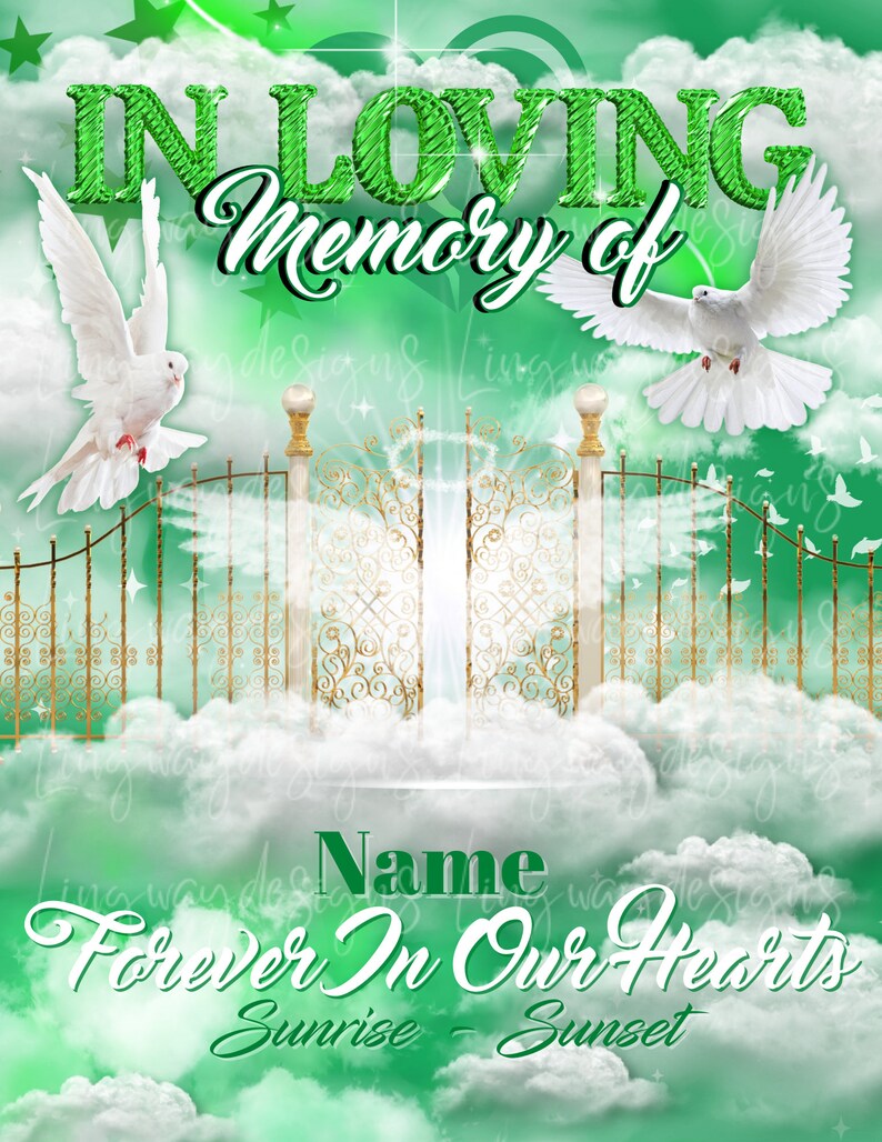Green Heavens Gate in Loving Memory Forever in Our Hearts PNG Add Photo ...