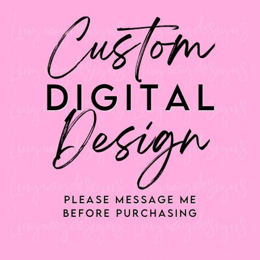 Custom Digital Design Png - Etsy