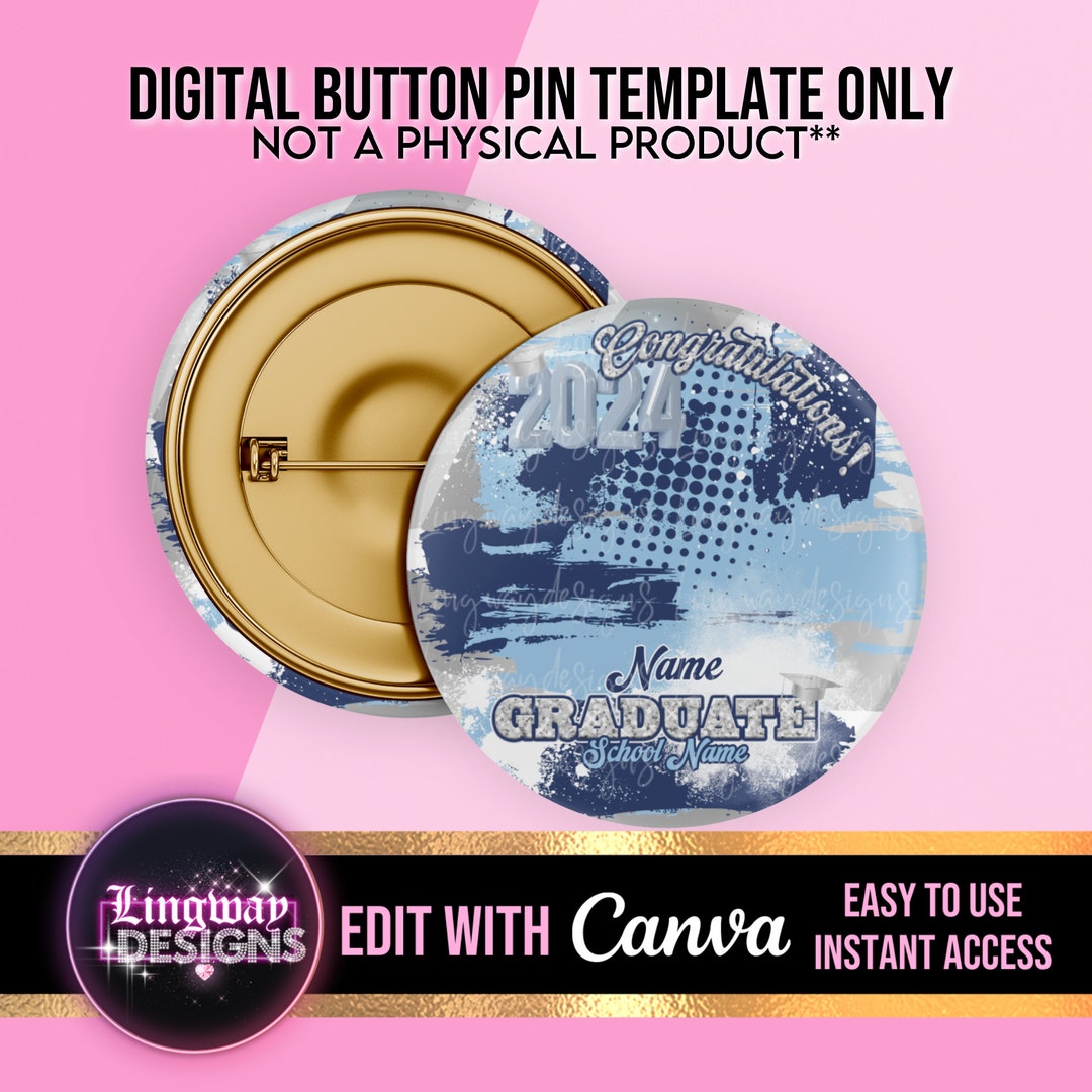 Navy Light Blue Class of 2024 Graduation Button Pin Editable Template ...
