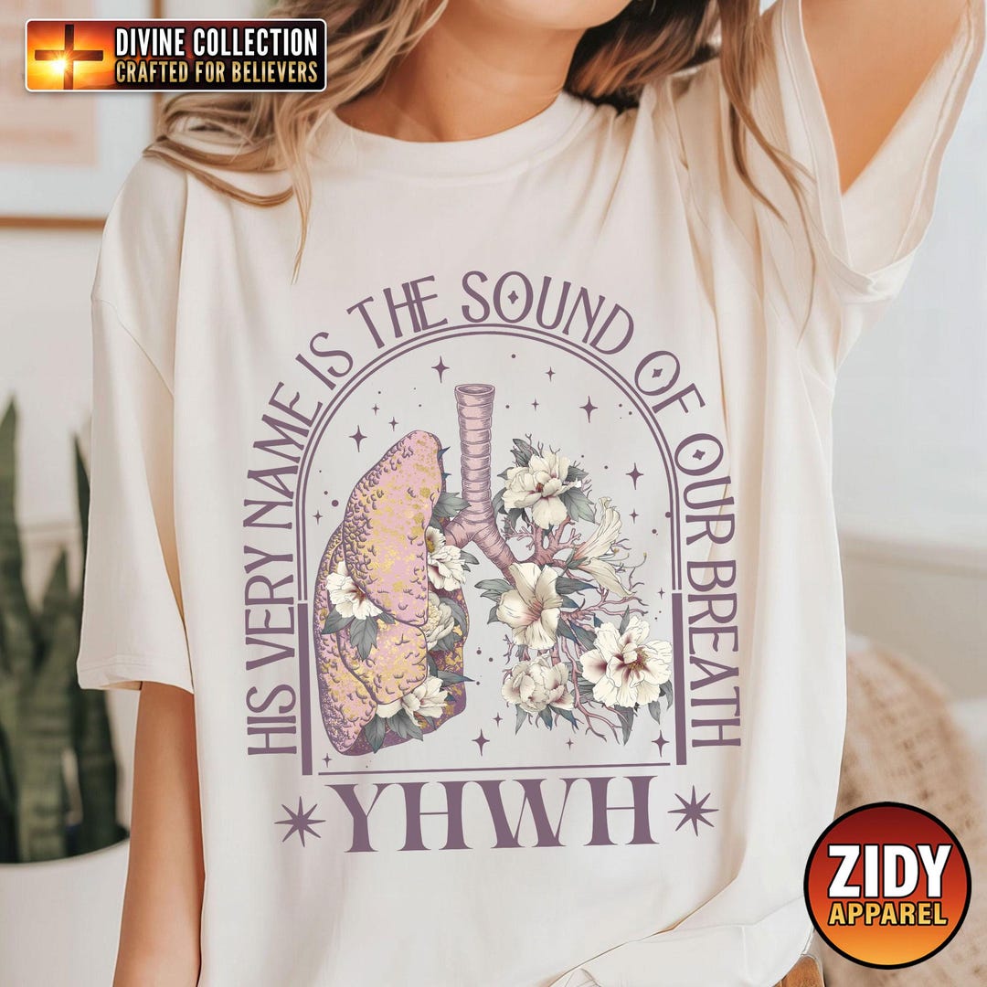 His Very Name is the Sound Shirt, YHWH Shirt, Christian Shirt, Yahweh ...