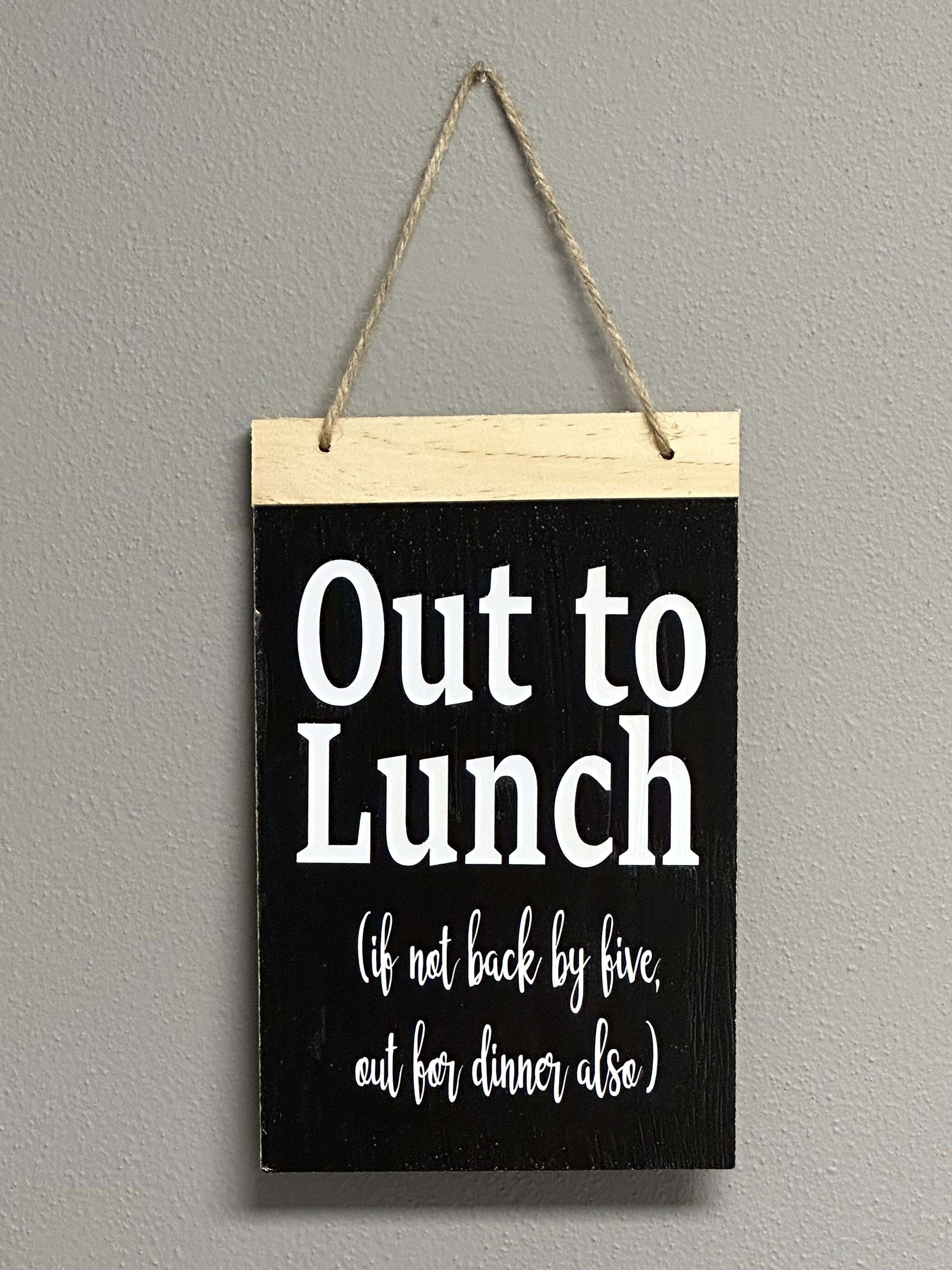Out To Lunch Sign Funny