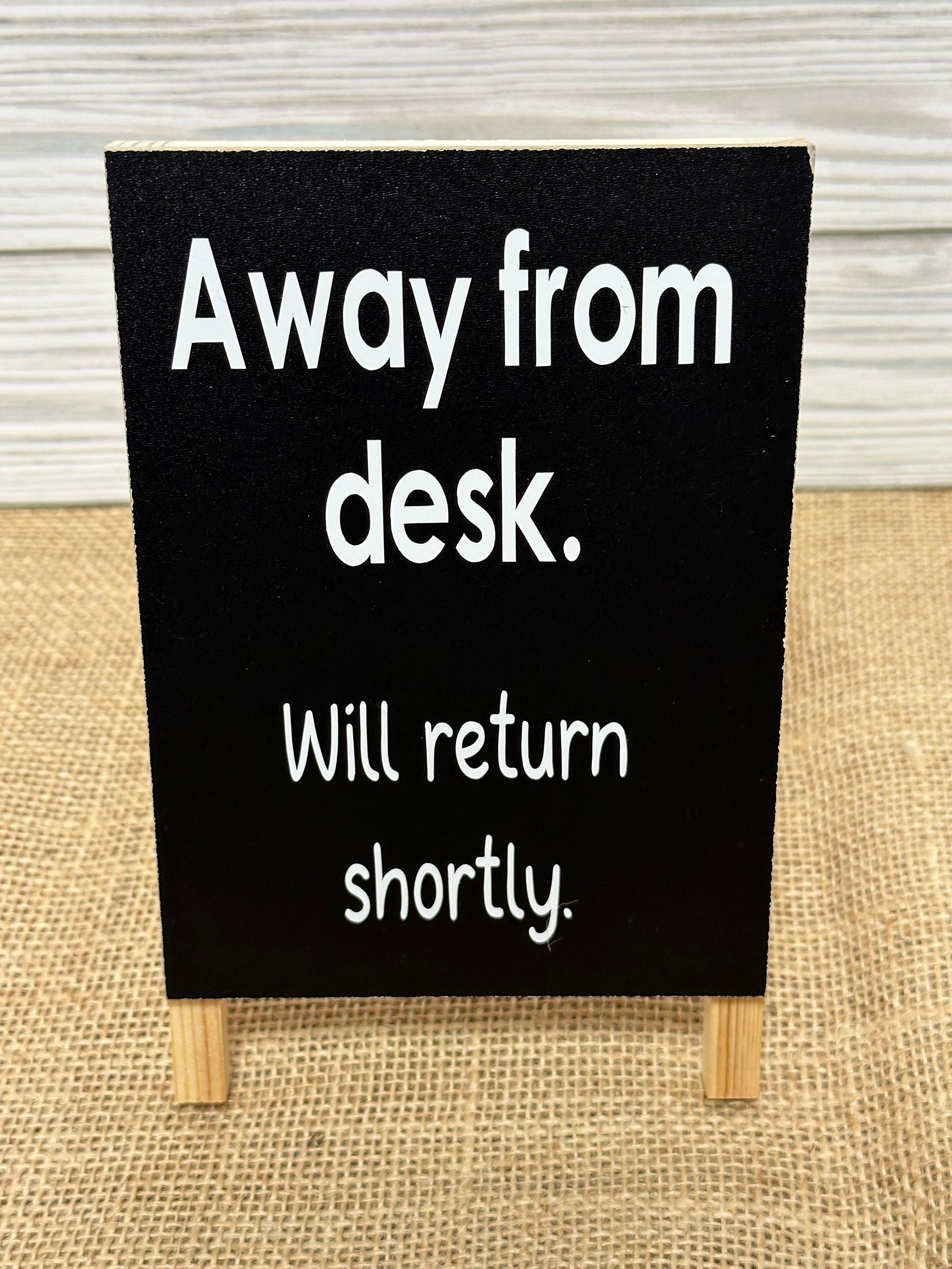 Away From Desk Office Sign - Etsy