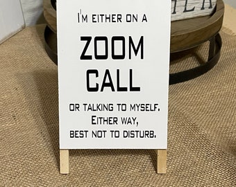 On a Zoom Call Sign - Etsy