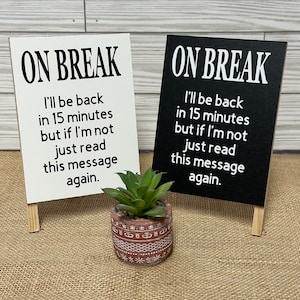 On Break Sign - Etsy