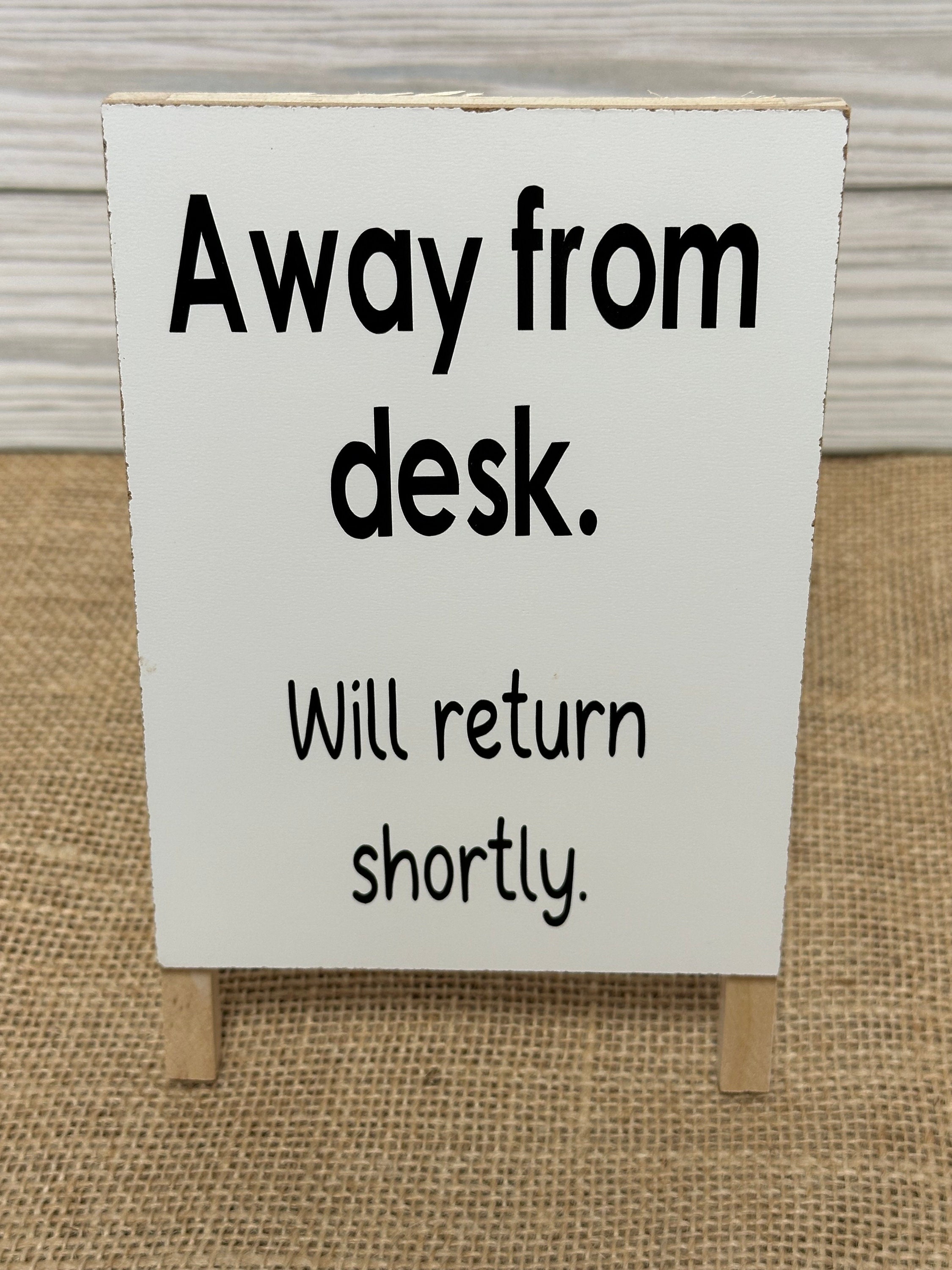 Away From Desk Office Sign - Etsy