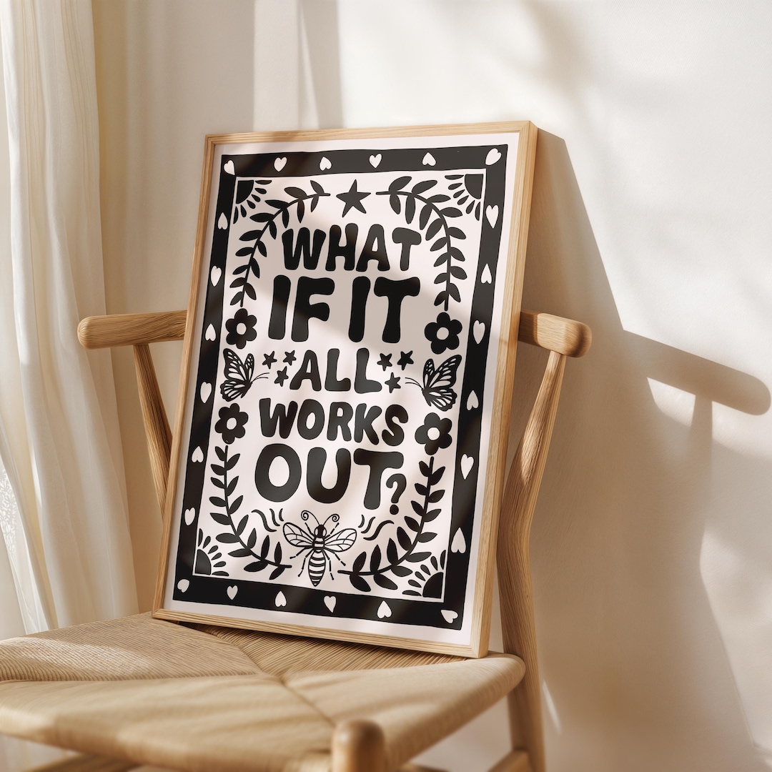 What If It All Works Out, What If It All Works Out Poster, Trendy Wall ...