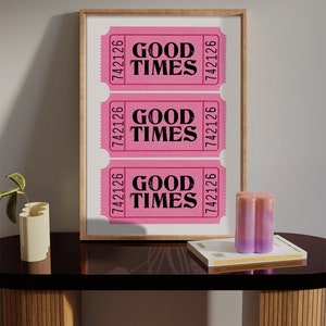 Retro Good Times Pink Ticket Wall Art, Apartment Wall Decor, Ticket Art ...