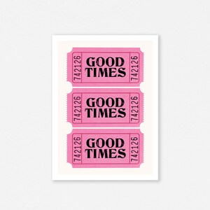 Retro Good Times Pink Ticket Wall Art, Apartment Wall Decor, Ticket Art ...