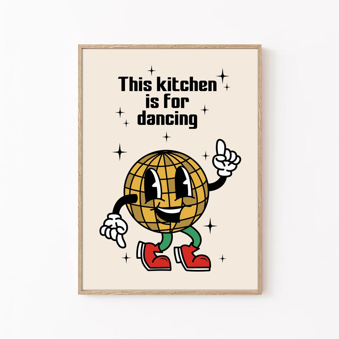 This Kitchen is for Dancing Poster, Retro Kitchen Print, Cute Kitchen ...