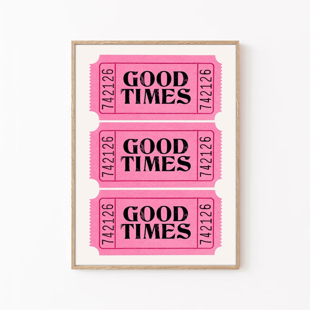 Retro Good Times Pink Ticket Wall Art, Apartment Wall Decor, Ticket Art ...