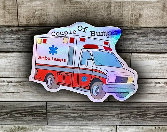 EMS Ambulance Humor Holographic or Vinylsticker - Etsy