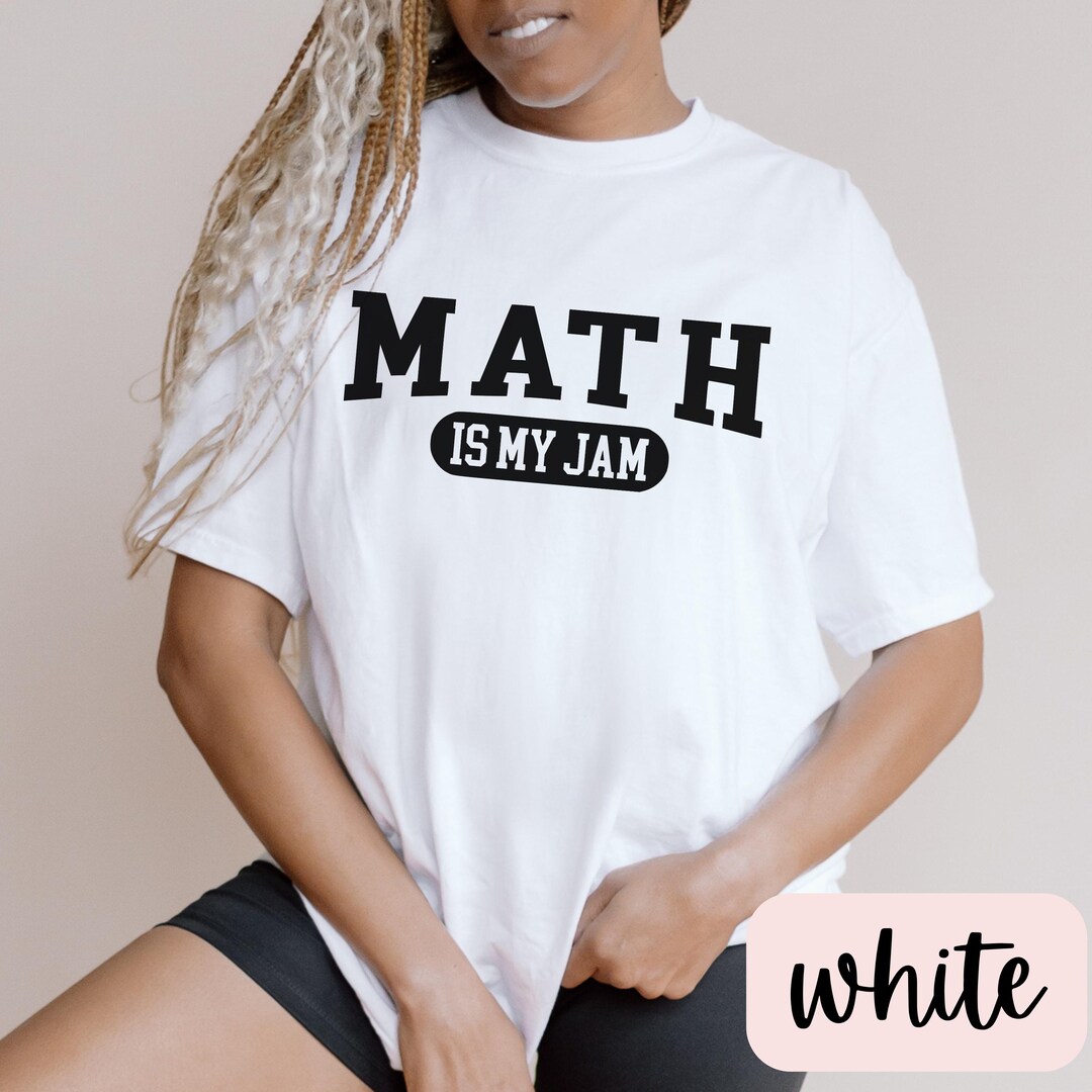 Math is My Jam Shirt,math Teacher Shirt,algebra Teacher Shirt,math ...