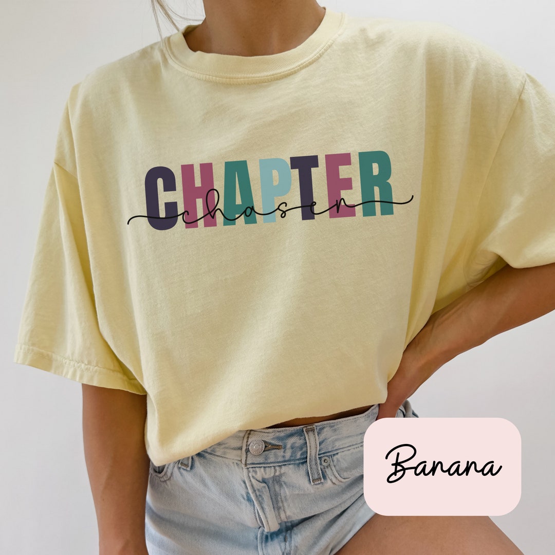 Comfort Colors Chapter Chaser Book Lover Shirt,bookish Shirts,teacher Tshirt, Gift for Book ...
