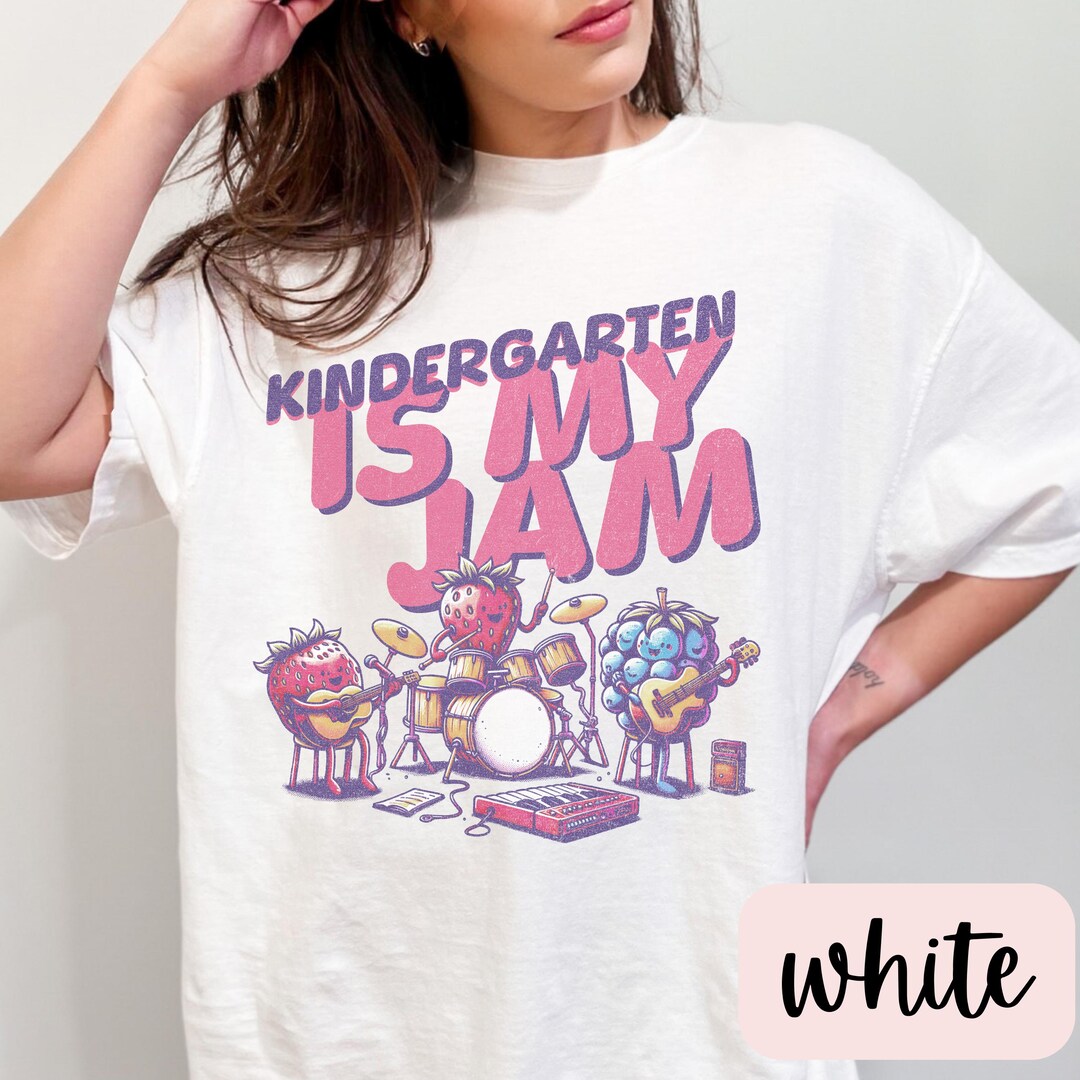 Kindergarten is My Jam Comfort Colors Shirt,kindergarten Teacher Shirt ...