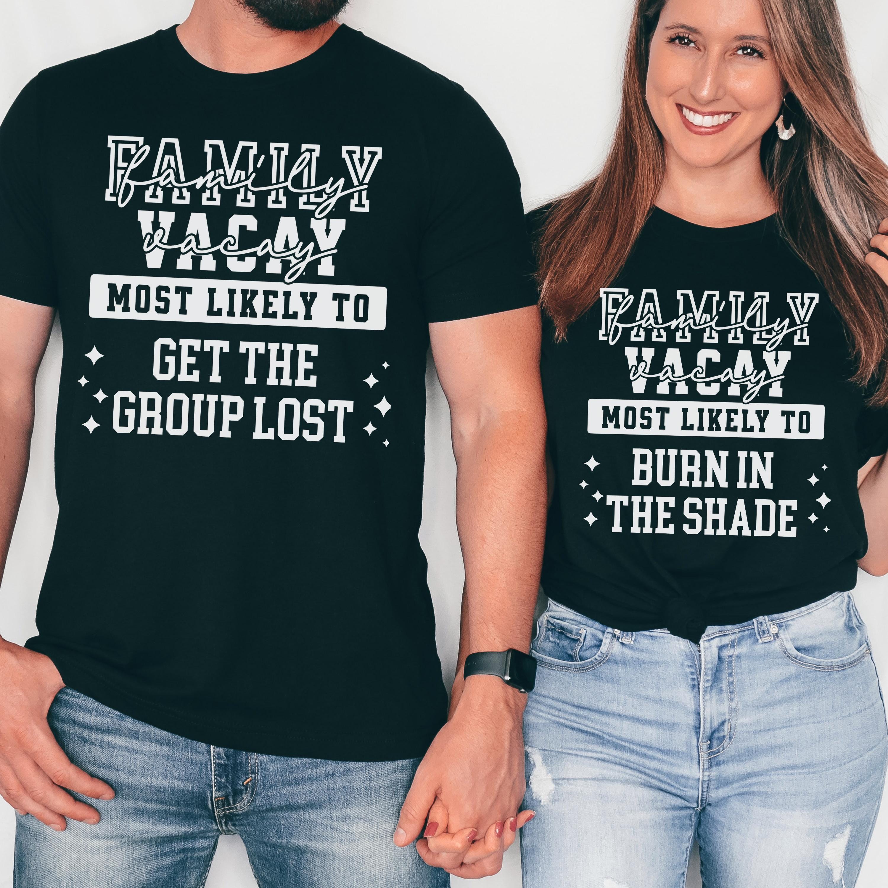 Custom Most Likely to Family Vacation Shirts, Matching Family Vacay ...