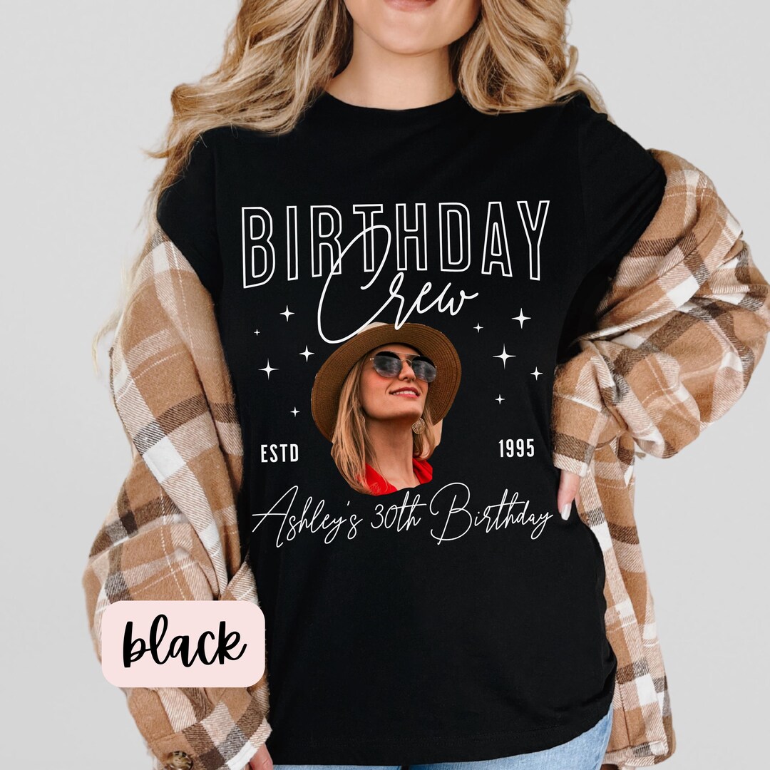 Custom Face Birthday Shirt, Birthday Photo Shirt, Custom Photo Shirt ...