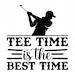 Golf SVG, Tee Time is the Best Time Design, Funny Golfer Quote Cut File ...