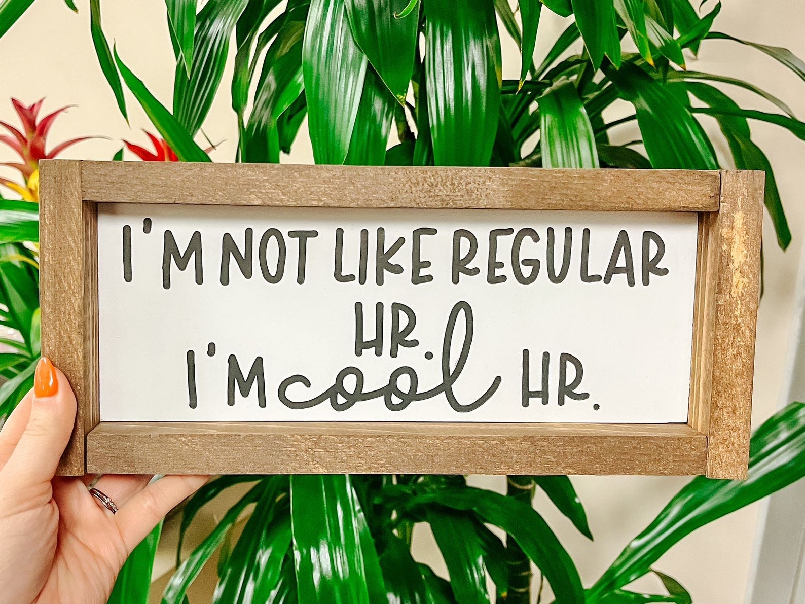 I'm Not Like Regular HR I'm Cool HR Sign Wood Sign - Etsy