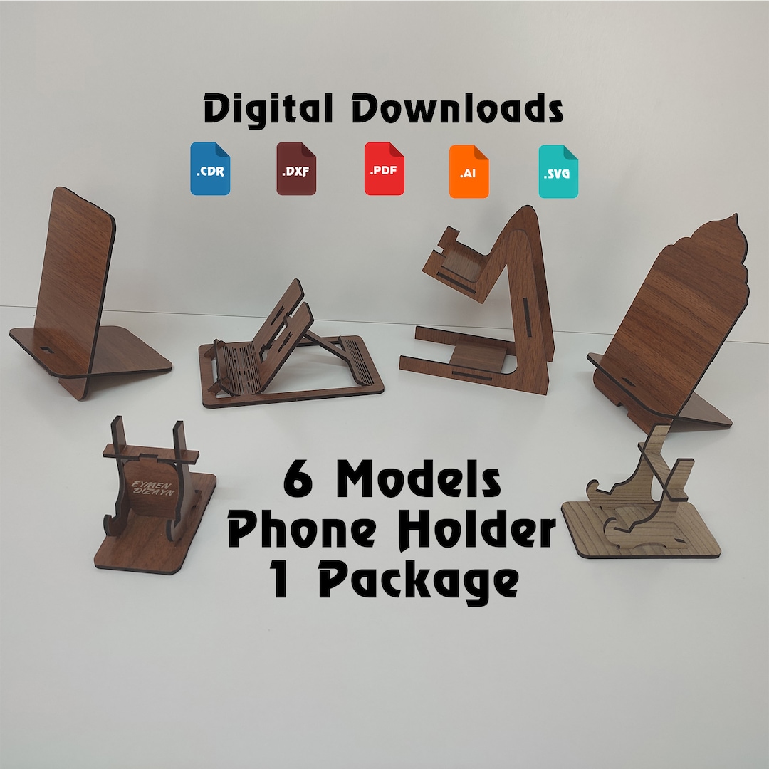 Laser Cut Phone Stand SVG: 6 Models Cell Phone Holder (digital Download ...
