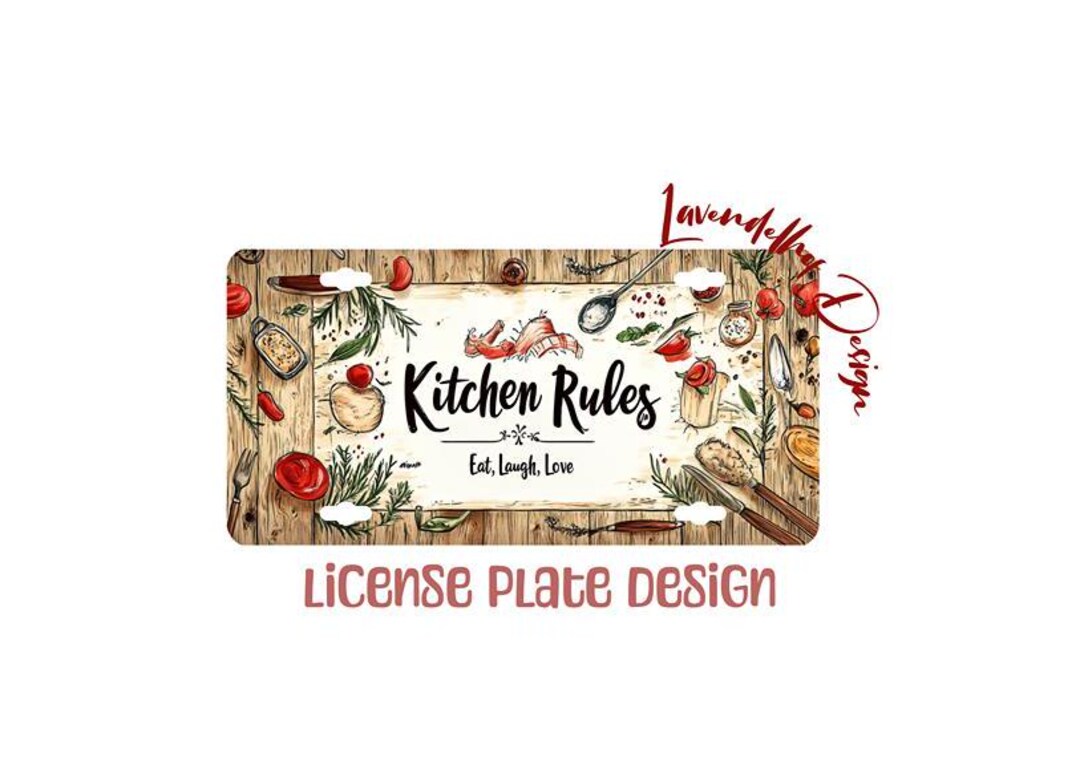 Kitchen Rules License Plate Design, Eat Laugh Love, Digital Sublimation ...