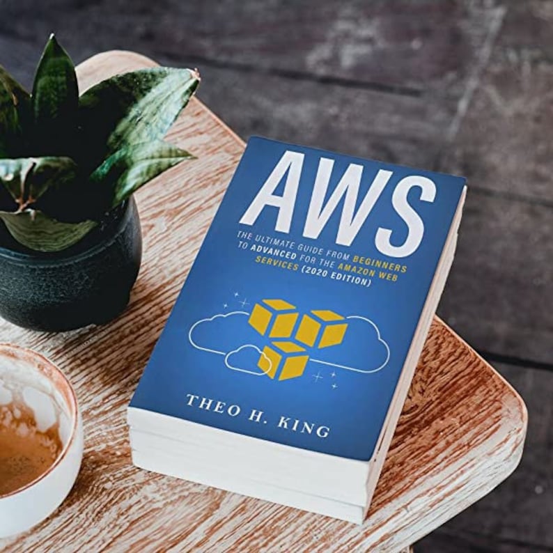 AWS: the Ultimate Guide From Beginners to Advanced for the Amazon Web ...